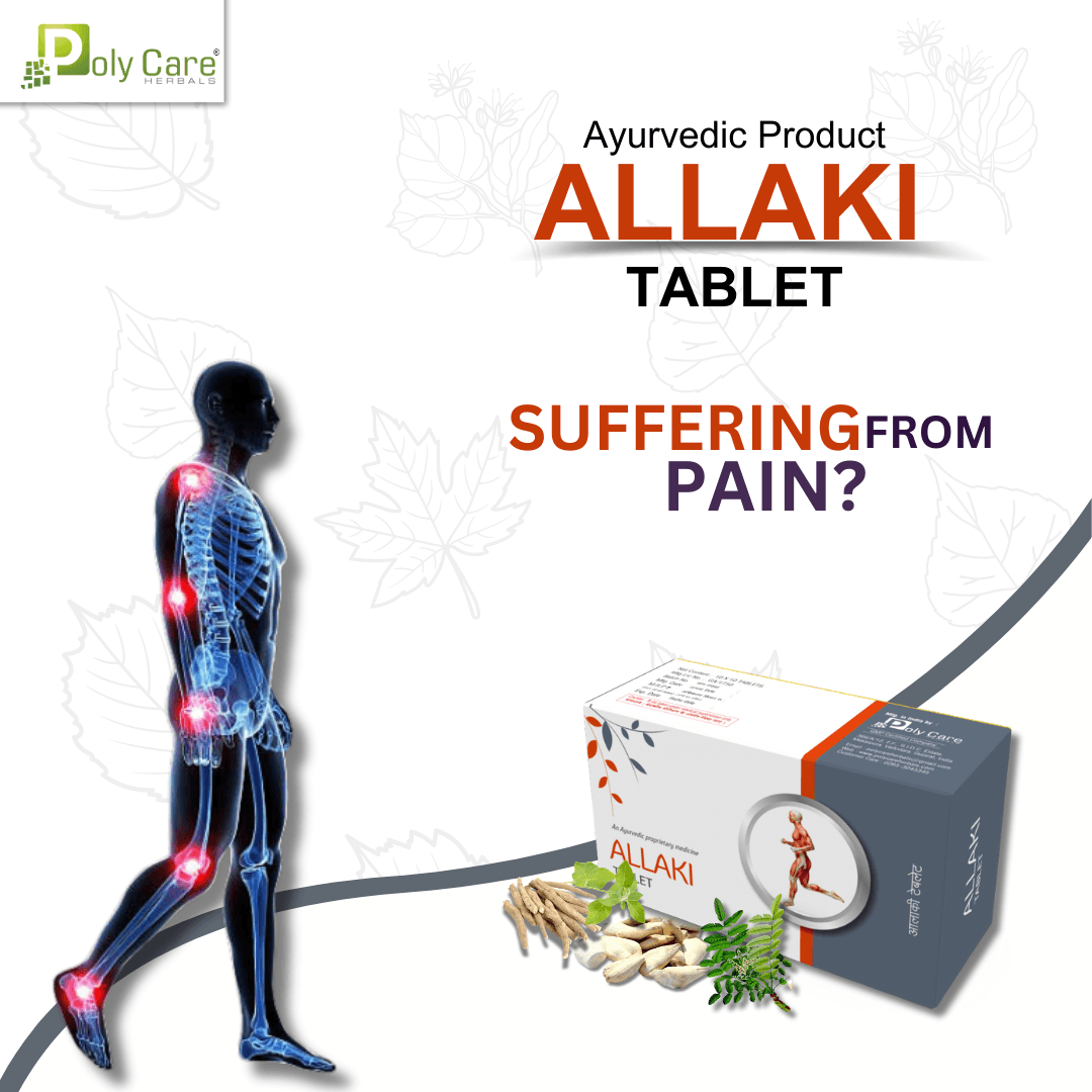 Ayurvedic pain relief tablet - allaki tablet helps to reduce pain